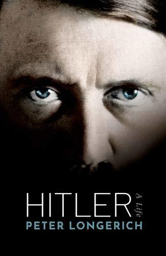 Hitler: A Life by Peter Longerich | Goodreads