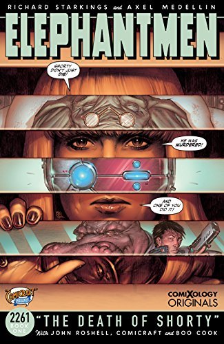 Elephantmen 2261 Season One: The Death of Shorty by Richard Starkings | Goodreads