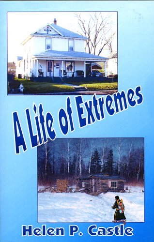 A Life of Extremes by Helen P. Castle | Goodreads