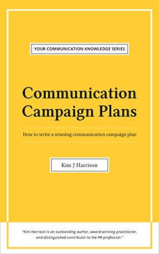 Communication Campaign Plans: How to write a winning communication ...
