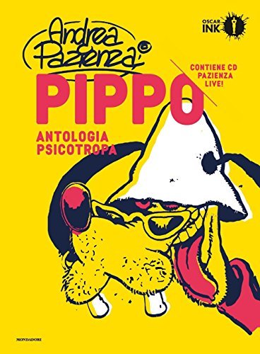 Pippo. Antologia psicotropa by Andrea Pazienza | Goodreads