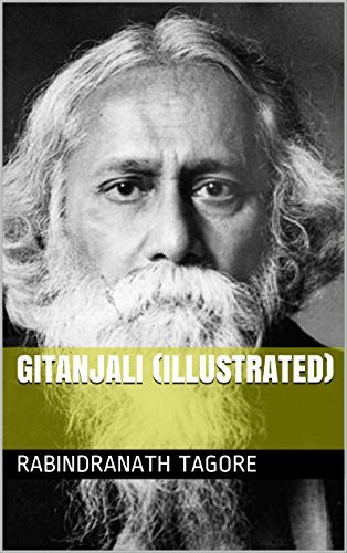 Gitanjali (Illustrated) by Rabindranath Tagore | Goodreads