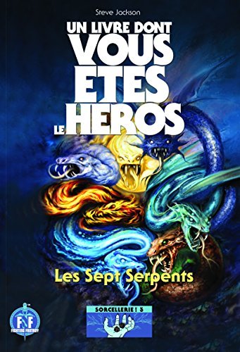 Les Sept Serpents by Steve Jackson | Goodreads