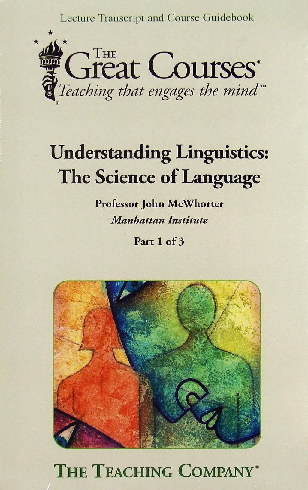 Understanding Linguistics: The Science of Language by John McWhorter ...