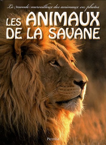 Les animaux de la savane (French Edition) by Collectif | Goodreads