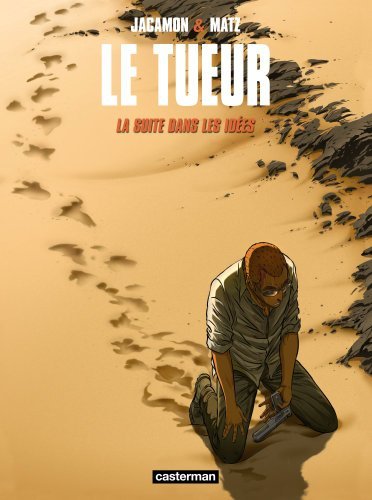 Le Tueur: La suite dans les idées (11) by LUC JACAMON / MATZ | Goodreads