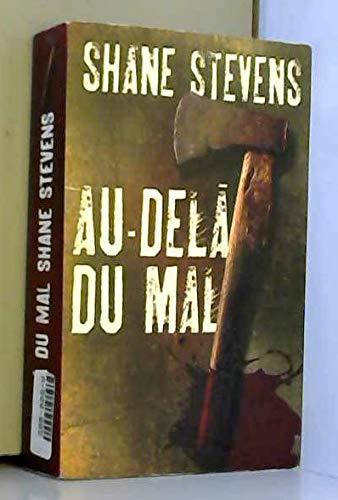 Au-delà du mal by Shane Stevens | Goodreads