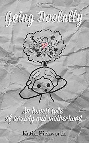 Going Doolally: An honest tale of anxiety and motherhood by Katie ...