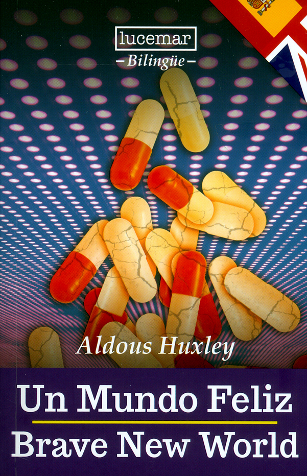 Un mundo feliz / Brave New World by Aldous Huxley | Goodreads