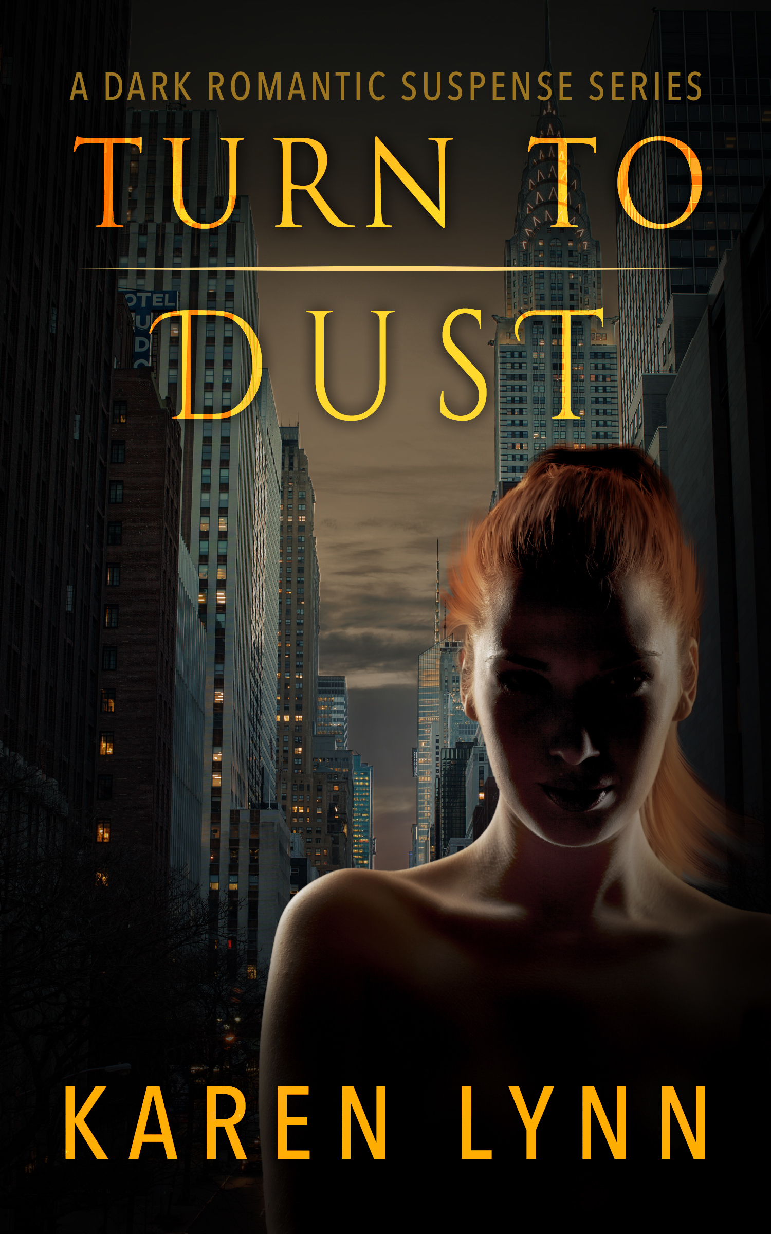 Turn To Dust by Karen Lynn | Goodreads