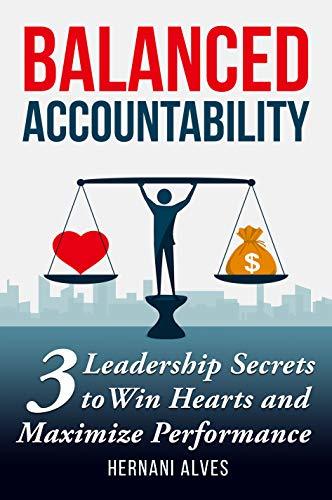 Balanced Accountability: Create A Culture Of Ownership by Hernani Alves ...