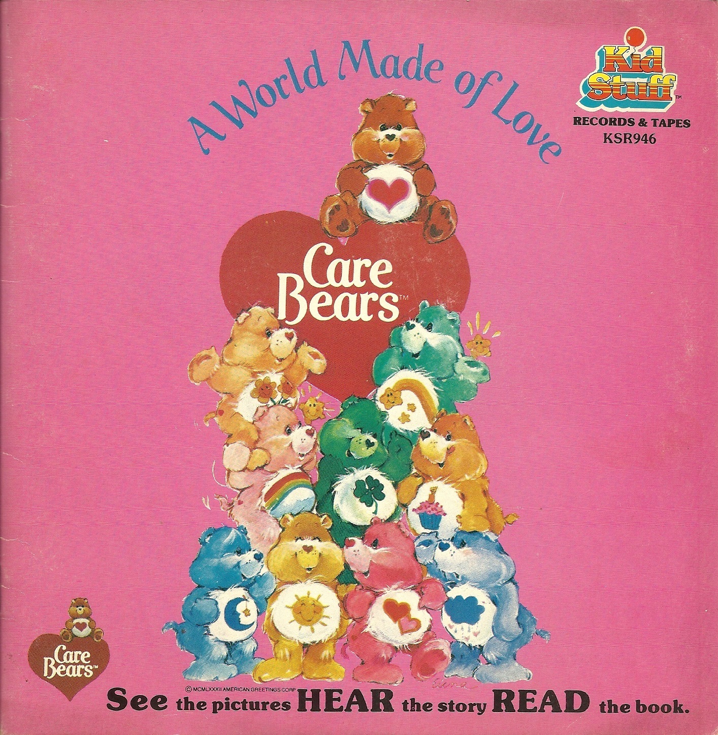 Care Bears: A World Made of Love by Ellen Schwartz | Goodreads