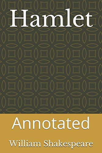 Hamlet: Annotated by William Shakespeare | Goodreads