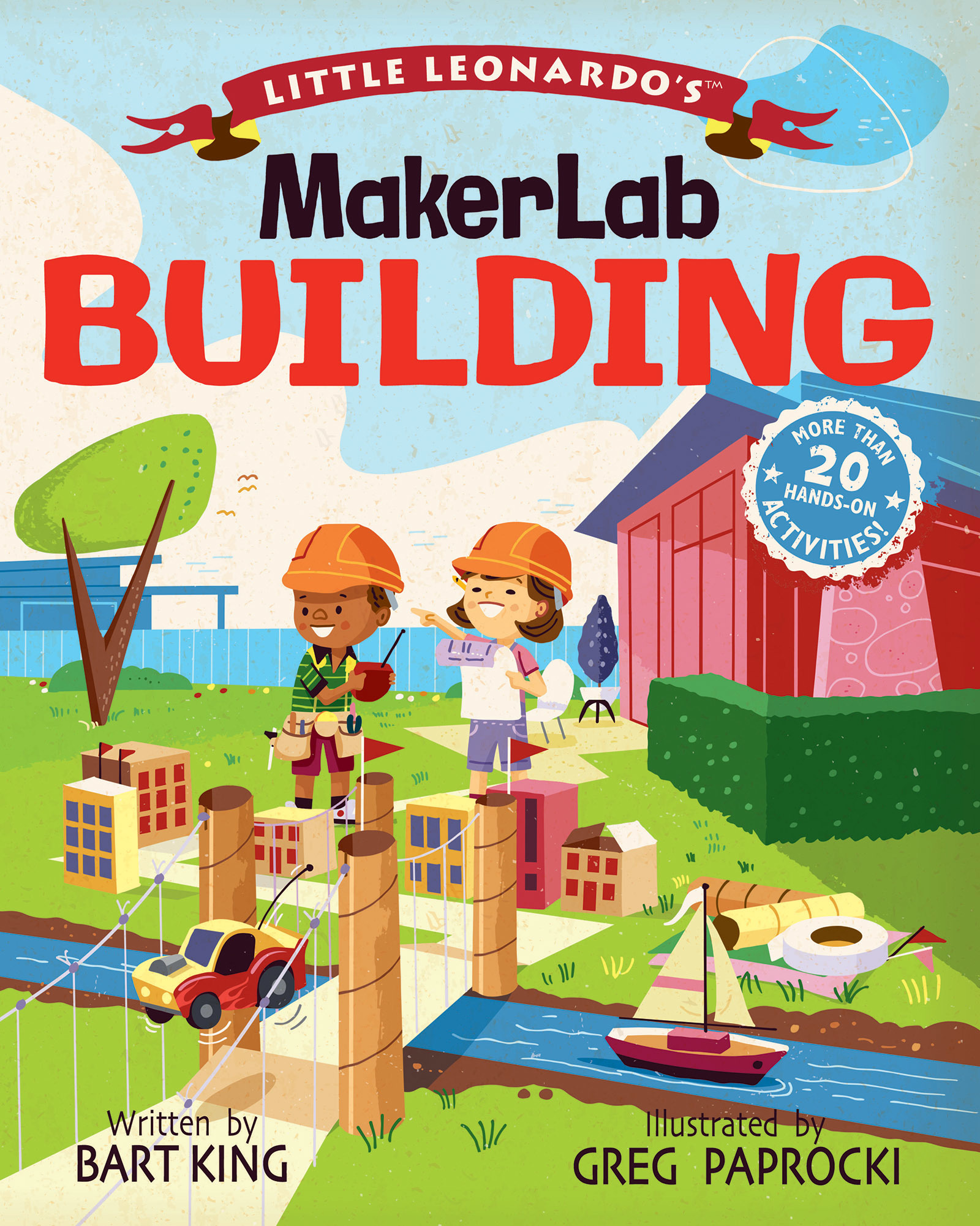 Little Leonardo's MakerLab Building by Bart King | Goodreads