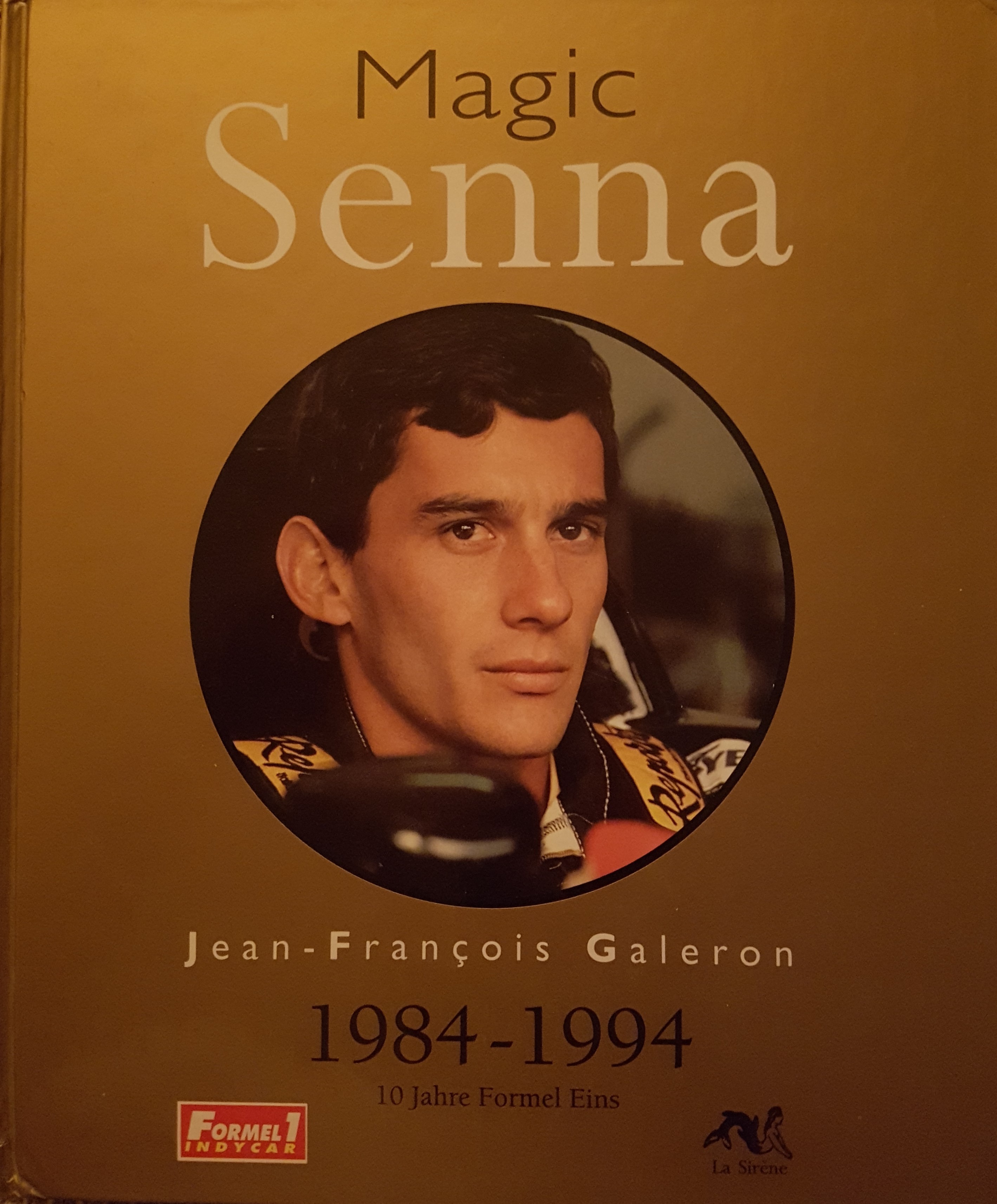 Magic Senna by Jean-François Galeron | Goodreads