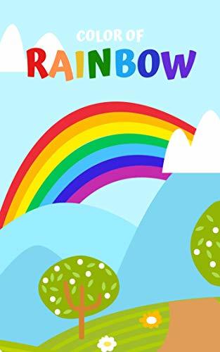 Color Of Rainbow: Book for Ages 1-5 for Kids, Toddlers ,Boys,Girls ...