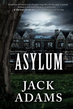 Asylum (Delaney & Murphy #1) by Jack Adams | Goodreads