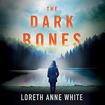 The Dark Bones (Dark Lure, #2) by Loreth Anne White | Goodreads