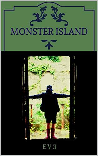 Monster Island by Eve | Goodreads