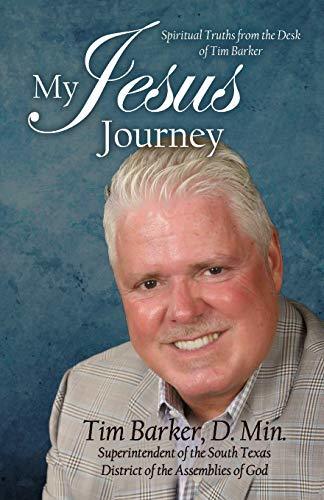 My Jesus Journey by Tim Barker | Goodreads
