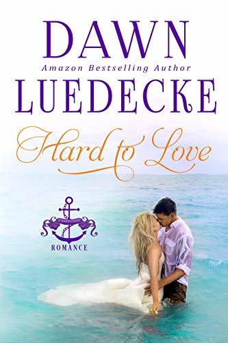Hard To Love (Hard Corps Romance Series #1) by Dawn Luedecke | Goodreads