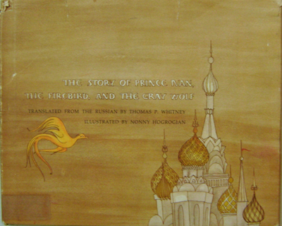 The Story of Prince Ivan, the Firebird and the Gray Wolf by Thomas P ...