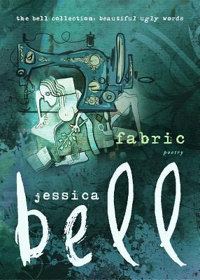 Fabric by Jessica Bell | Goodreads