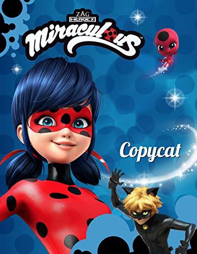 Miraculous Ladybug - Copycat by Fiona Harris | Goodreads
