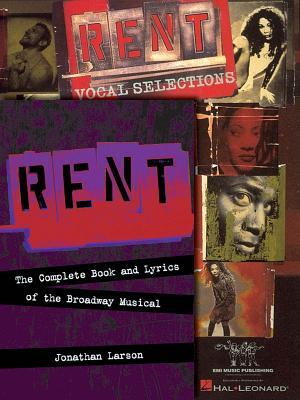 Rent the Musical Vocal Selections / Libretto Pack by Hal Leonard Corporation | Goodreads