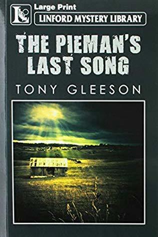 The Pieman's Last Song by Tony Gleeson | Goodreads