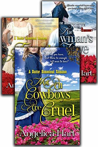 Books 1-3 of the Baxter Homestead Romances by Angelica Hart | Goodreads