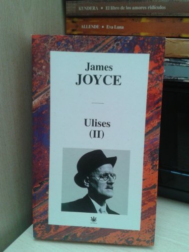 Ulises (II) by James Joyce | Goodreads