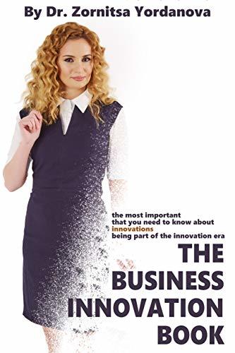 The Business INNOVATION Book: The most important that you need to know ...