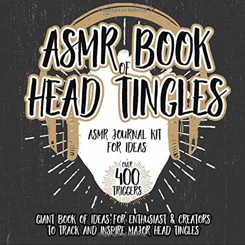 ASMR Book of Head Tingles | ASMR Journal Kit for Ideas: Giant Book of ...