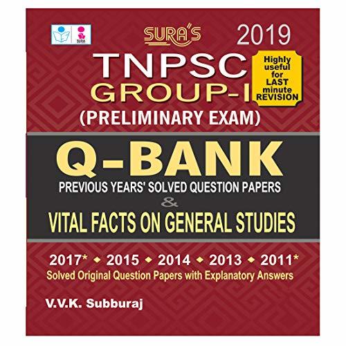 TNPSC Group 1 Preliminary Exam Q-Bank Previous Years Original Question Papers with Explanatory ...