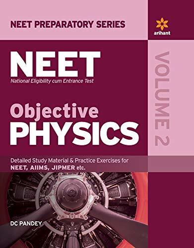 Objective Physics for NEET - Vol. 2 2020 (Old Edition) by D.C. Pandey ...