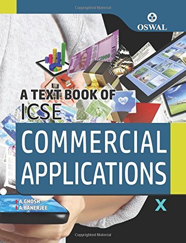 Commercial Applications: Textbook for ICSE Class 10 by A. Ghosh | Goodreads