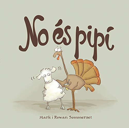 NO ES PIPÍ by Mark / Sommerset, Rowan Sommerset | Goodreads