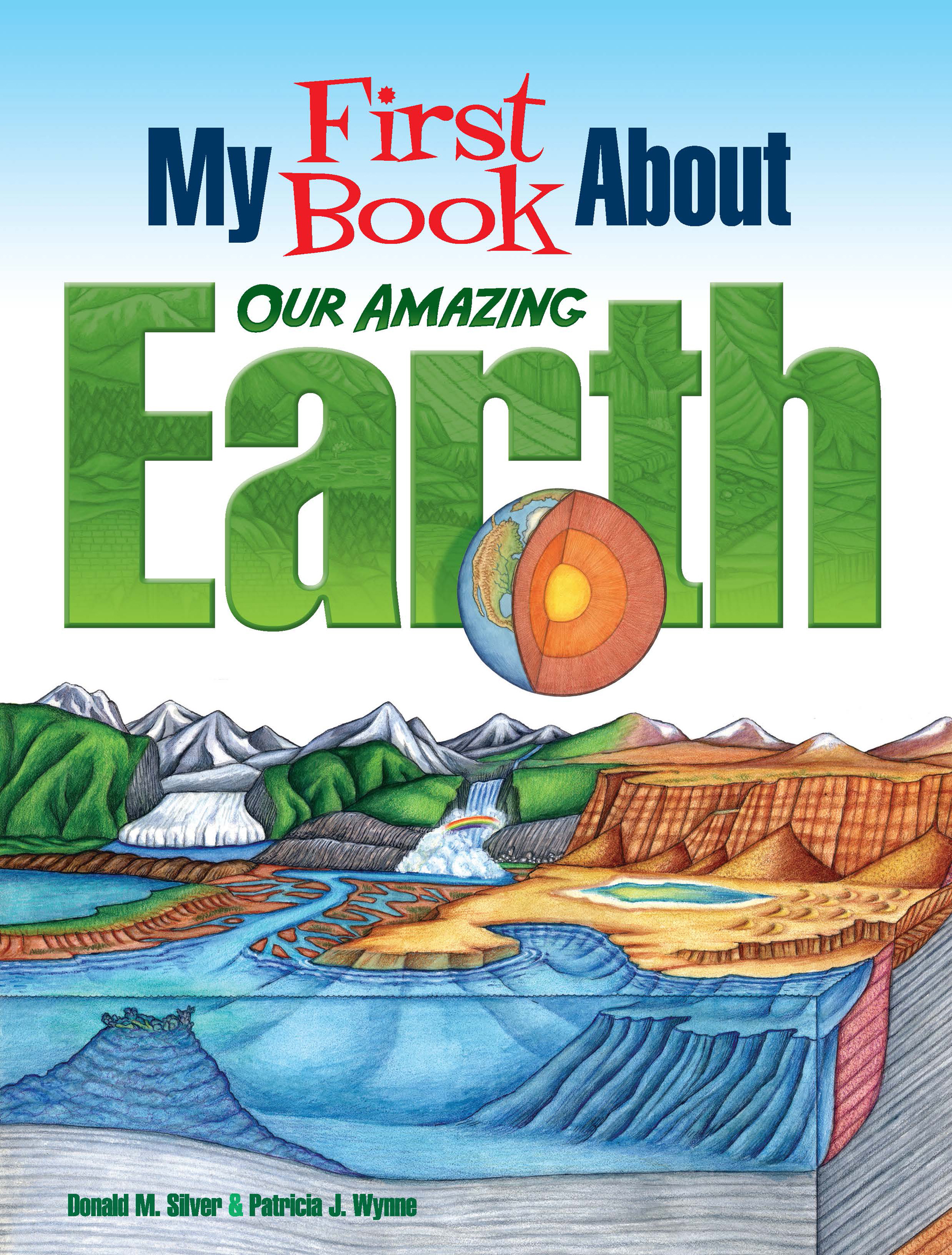My First Book About Our Amazing Earth by Patricia Wynne | Goodreads