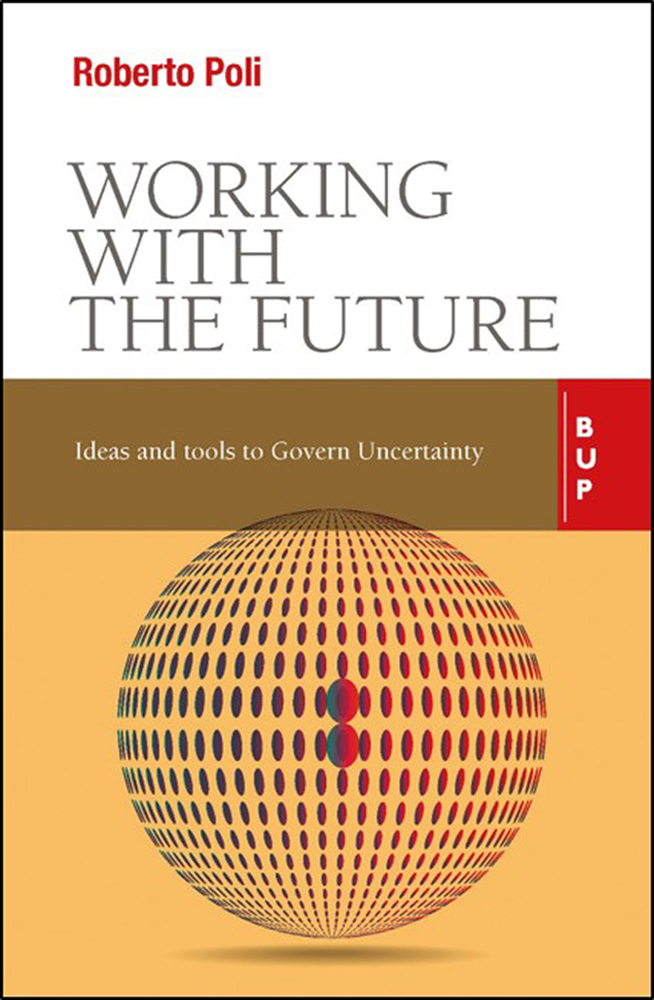 Working with the Future: Ideas and Tools to Govern Uncertainty by ...