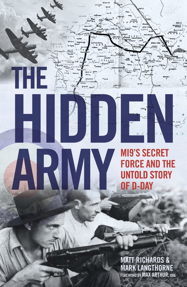The Hidden Army: MI9's Secret Force and the Untold Story of D-Day by ...