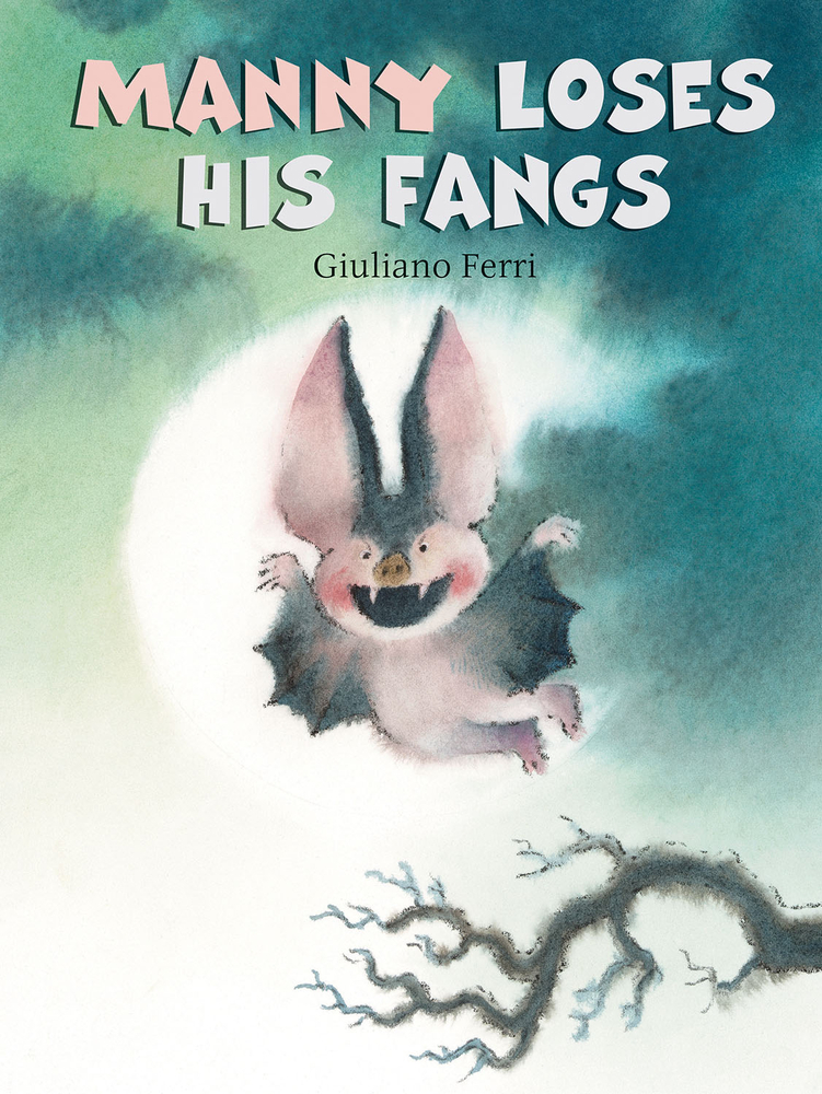 Manny Loses His Fangs by Giuliano Ferri | Goodreads
