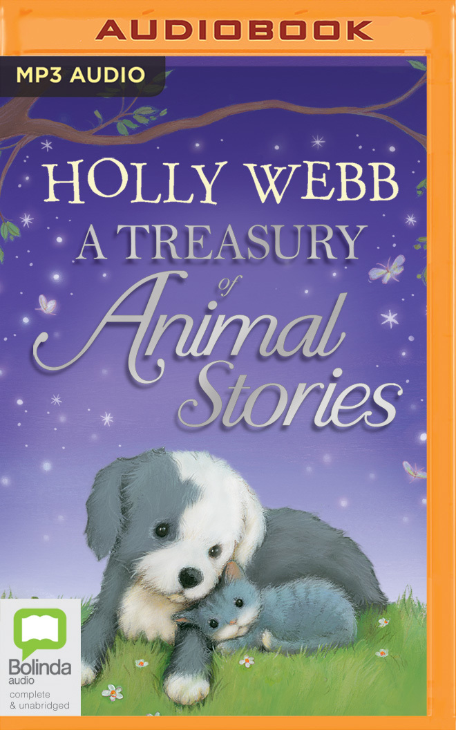 Treasury of Animal Stories, A by Holly Webb | Goodreads