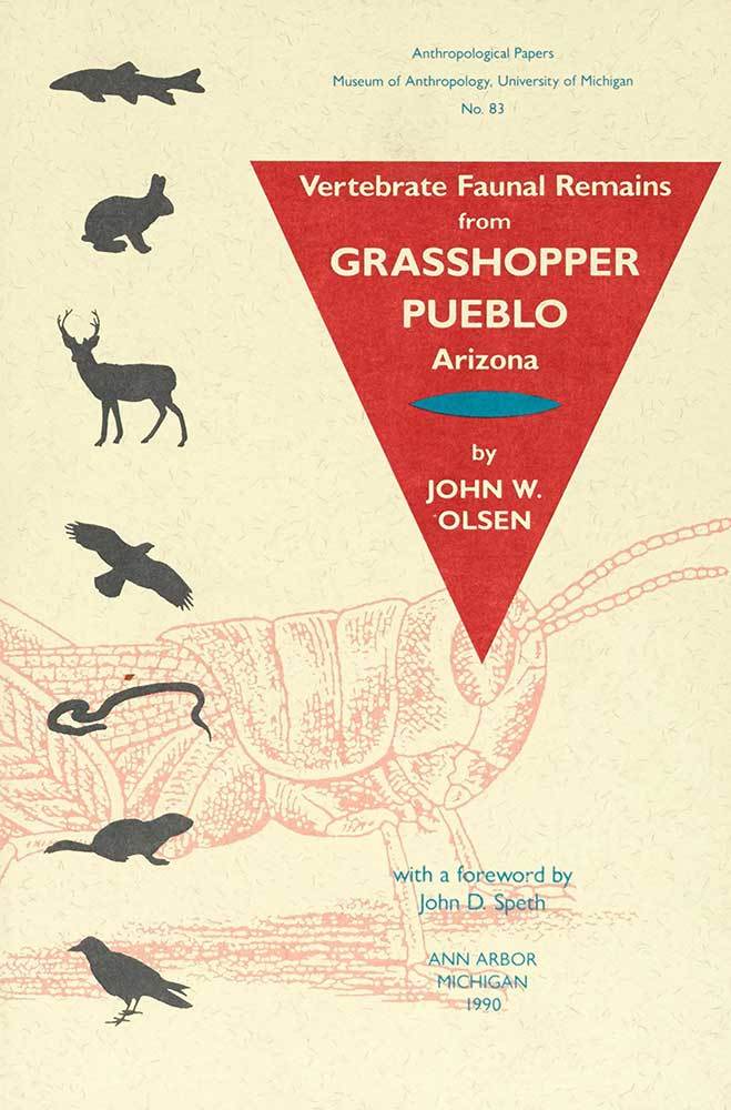 Vertebrate Faunal Remains from Grasshopper Pueblo, Arizona (Volume 83 ...