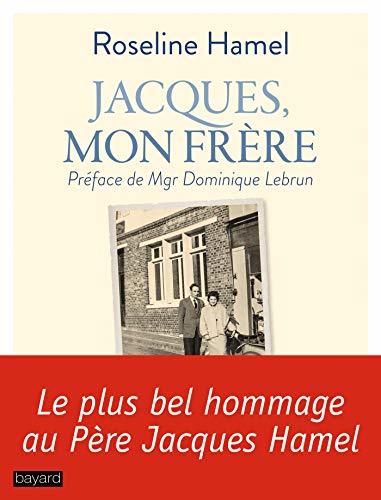 Jacques, mon frère (Spiritualité) (French Edition) by Roseline Hamel ...