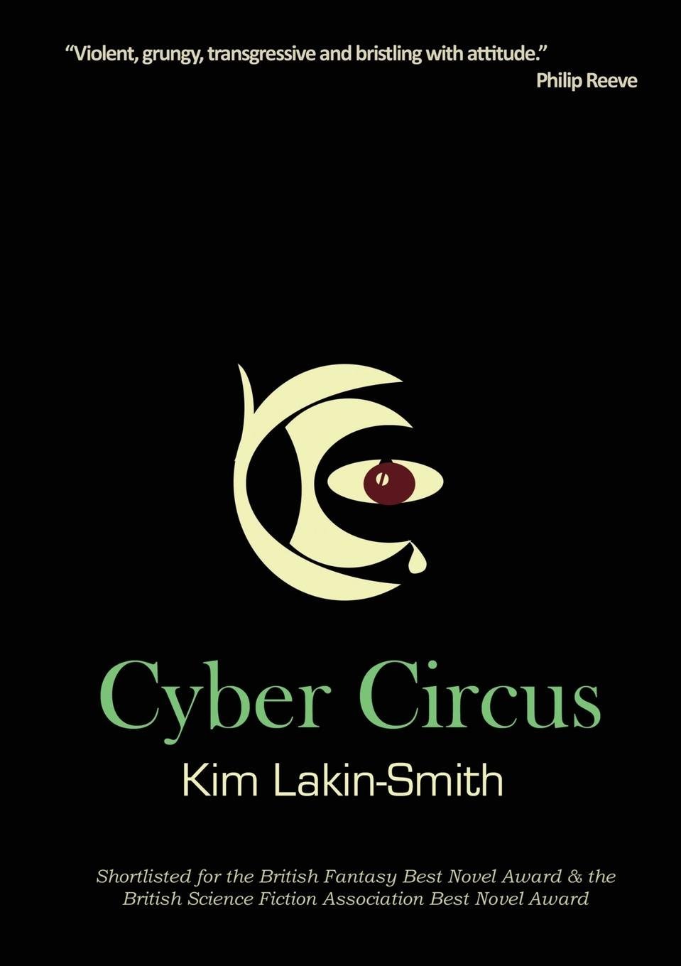 Cyber Circus by Kim Lakin-Smith | Goodreads