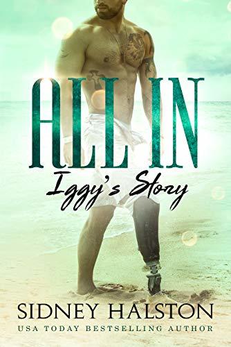 All In: Iggy's Story by Sidney Halston | Goodreads