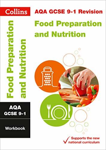 AQA GCSE 9-1 Food Preparation and Nutrition Workbook by Collins GCSE ...