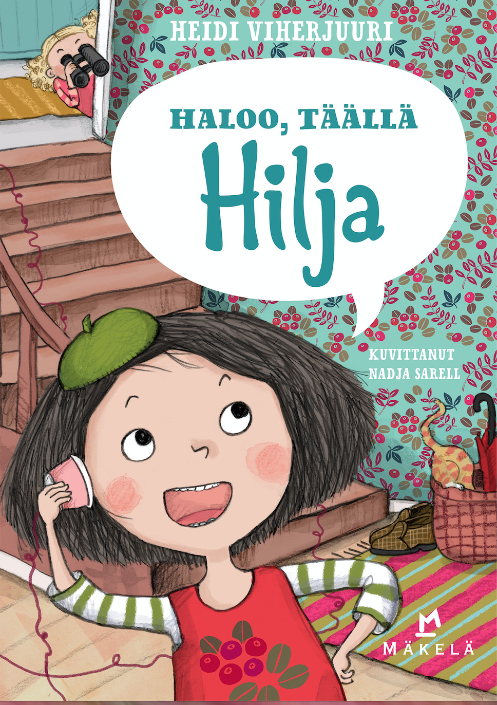 Haloo, täällä Hilja by Heidi Viherjuuri | Goodreads