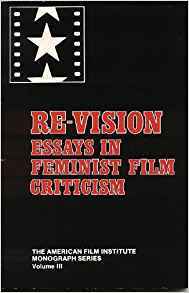 Re-vision: Essays in Feminist Film Criticism by Mary Ann Doane | Goodreads